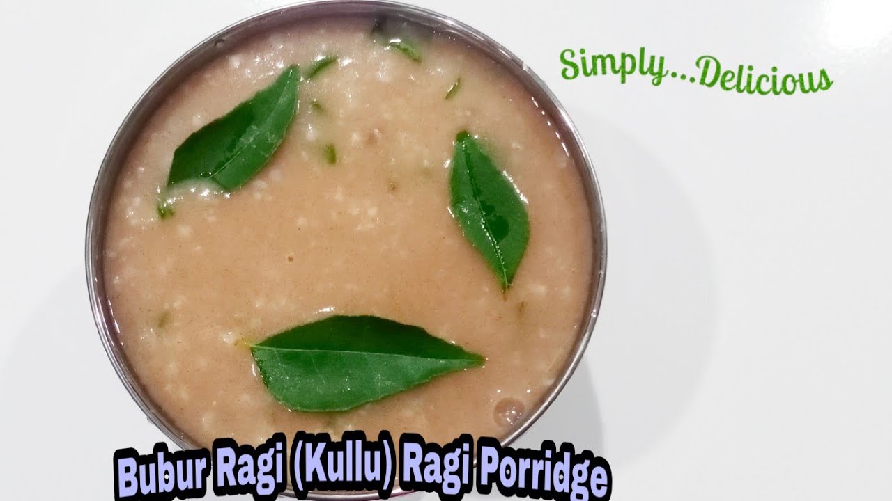 Bubur Ragi (Kullu) Ragi Porridge (English subtitles) - YouTube