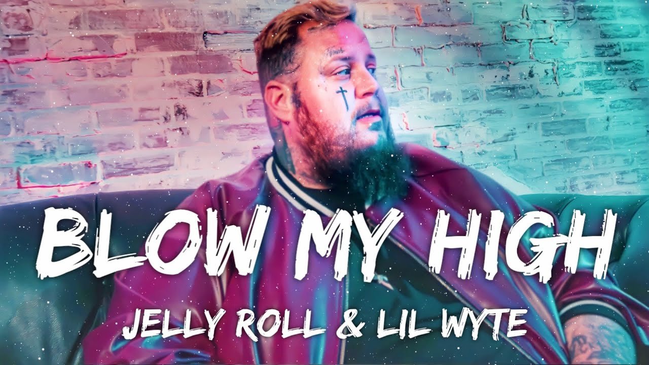 Jelly Roll & Lil Wyte - Blow My high (Lyrics) Sonny Bama - YouTube