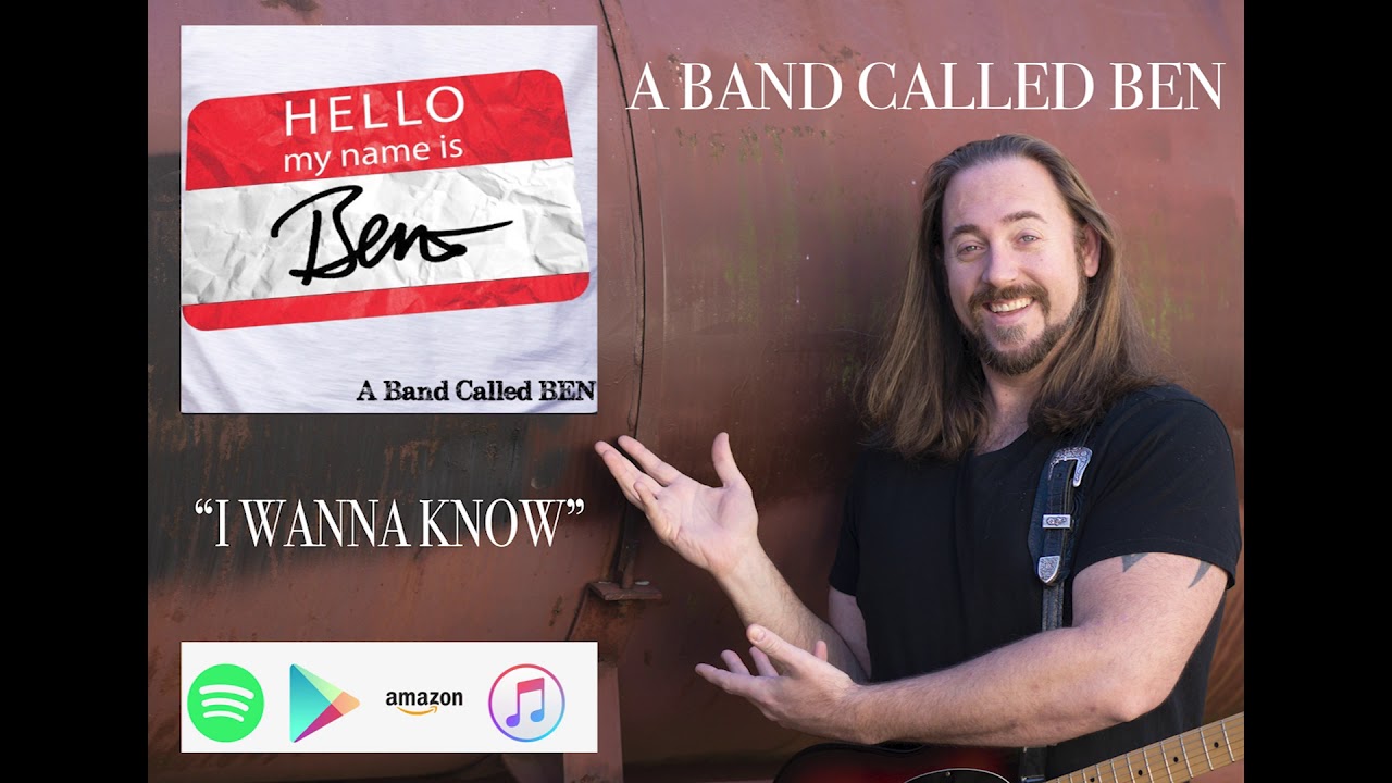 A Band Called Ben - "I Wanna Know" (AUDIO ONLY) - YouTube
