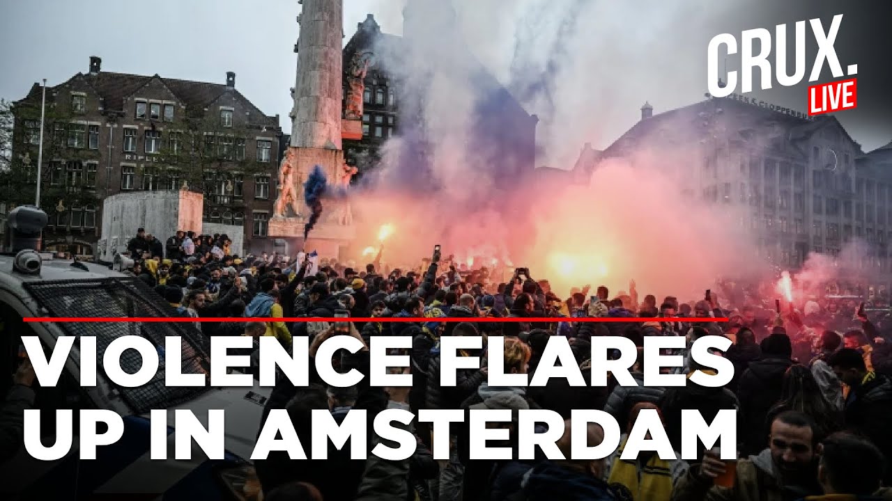 Amsterdam Violence Live | Fresh Riots In Amsterdam As Tensions Remain ...
