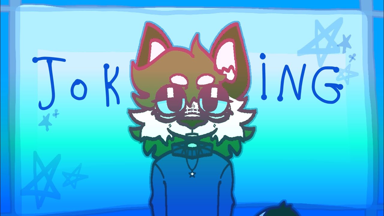Joking - meme (Oc) - YouTube