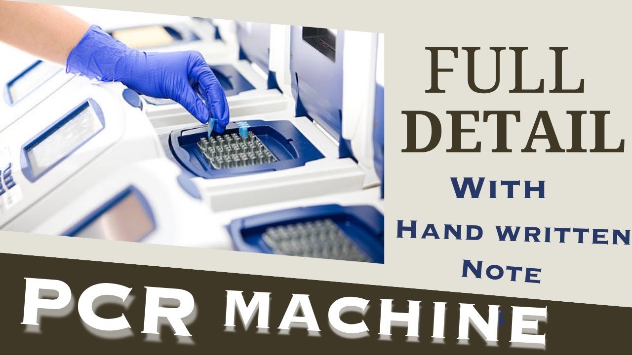 PCR MACHINE- #🔥full detail(introduction, #🔥working principle component ...