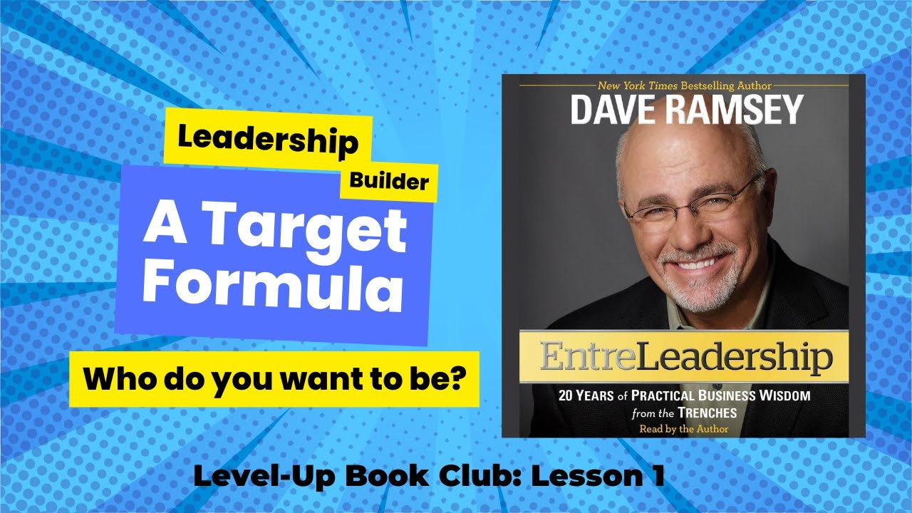 Level Up Book club Lesson 1: Entre + Leader by Dave Ramsey - YouTube