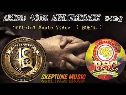 AKRHO 48TH ANNIVERSARY SONG OFFICIAL MUSIC VIDEO (BOHOL) by SKEPTUNE ...