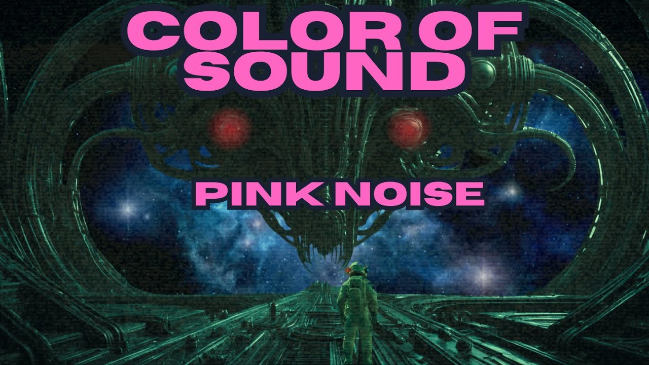 Color Of Sound: Pink Noise - YouTube