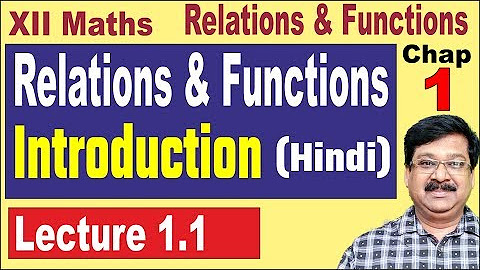 Relations & Functions, Chapter 1, Class 12 Maths - YouTube