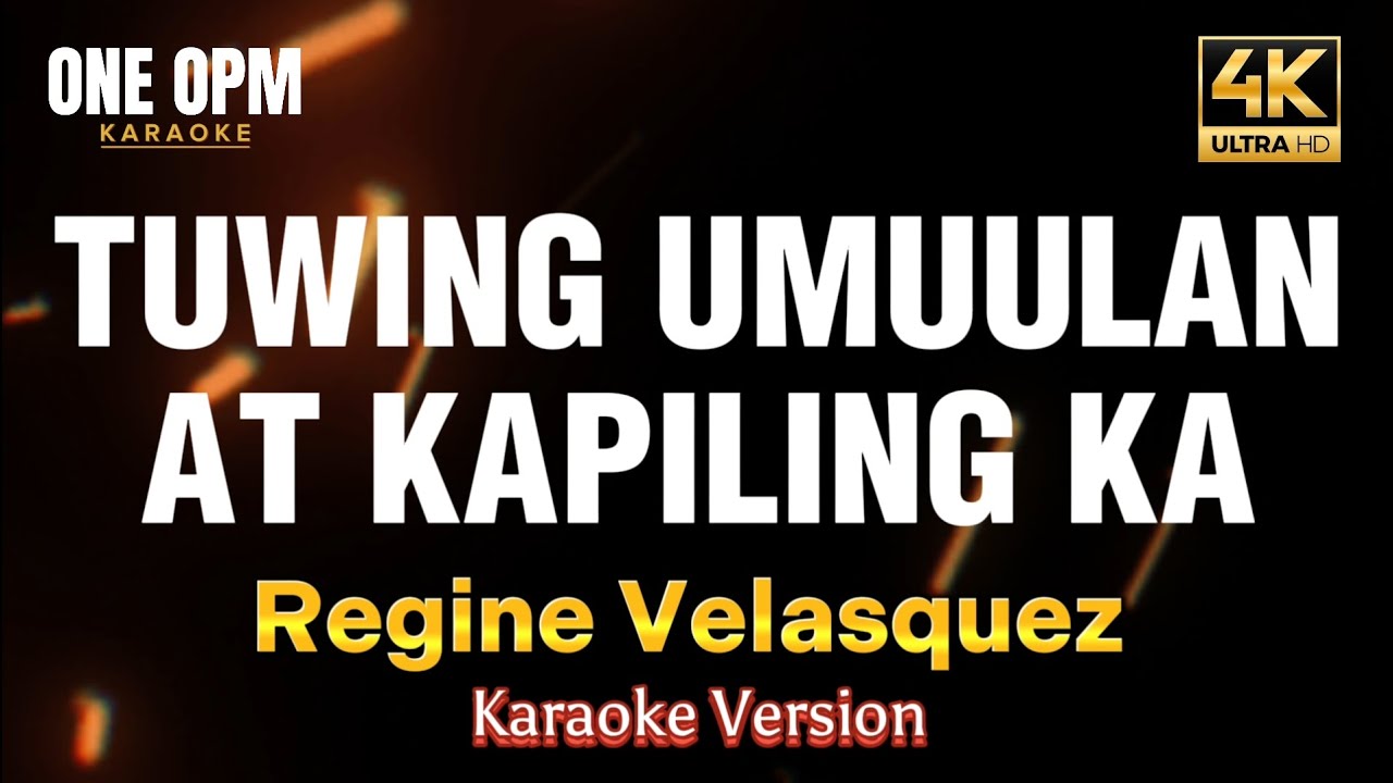 Tuwing Umuulan at Kapiling Ka - Regine Velasquez (karaoke version) - YouTube