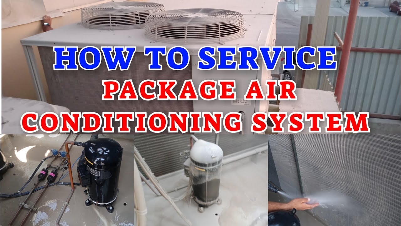 Air Conditioning System || How To Service Package Air Conditioning ...