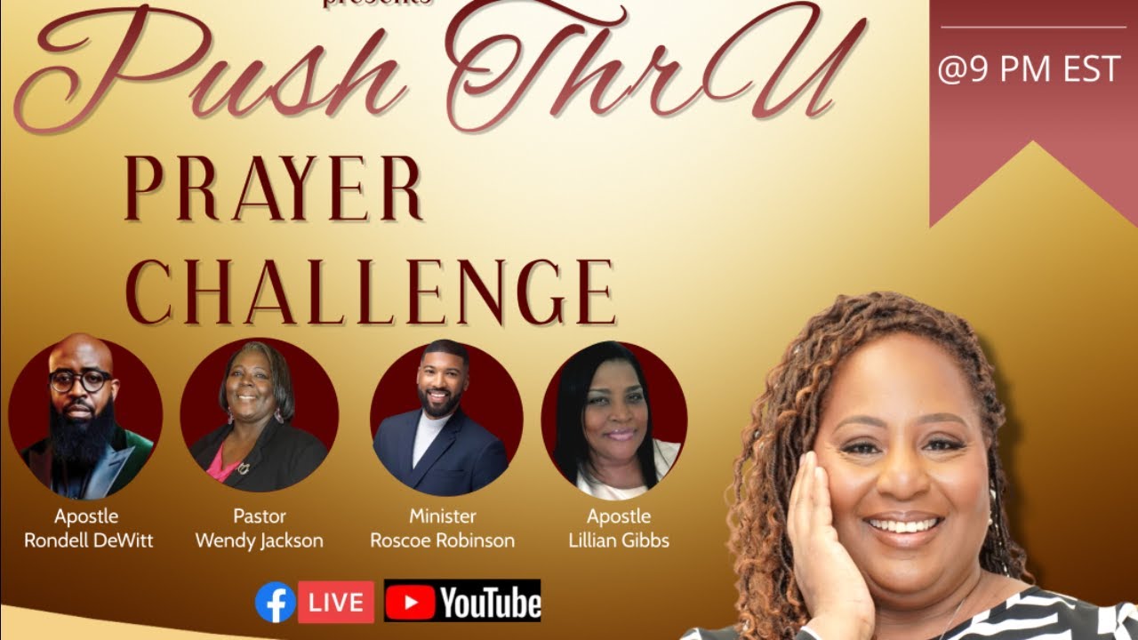 Push ThrU Prayer Challenge - The Breaking Point (Day 3) - YouTube