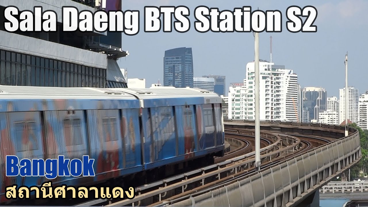 Sala Daeng BTS Station สถานีศาลาแดง in Bangkok - YouTube