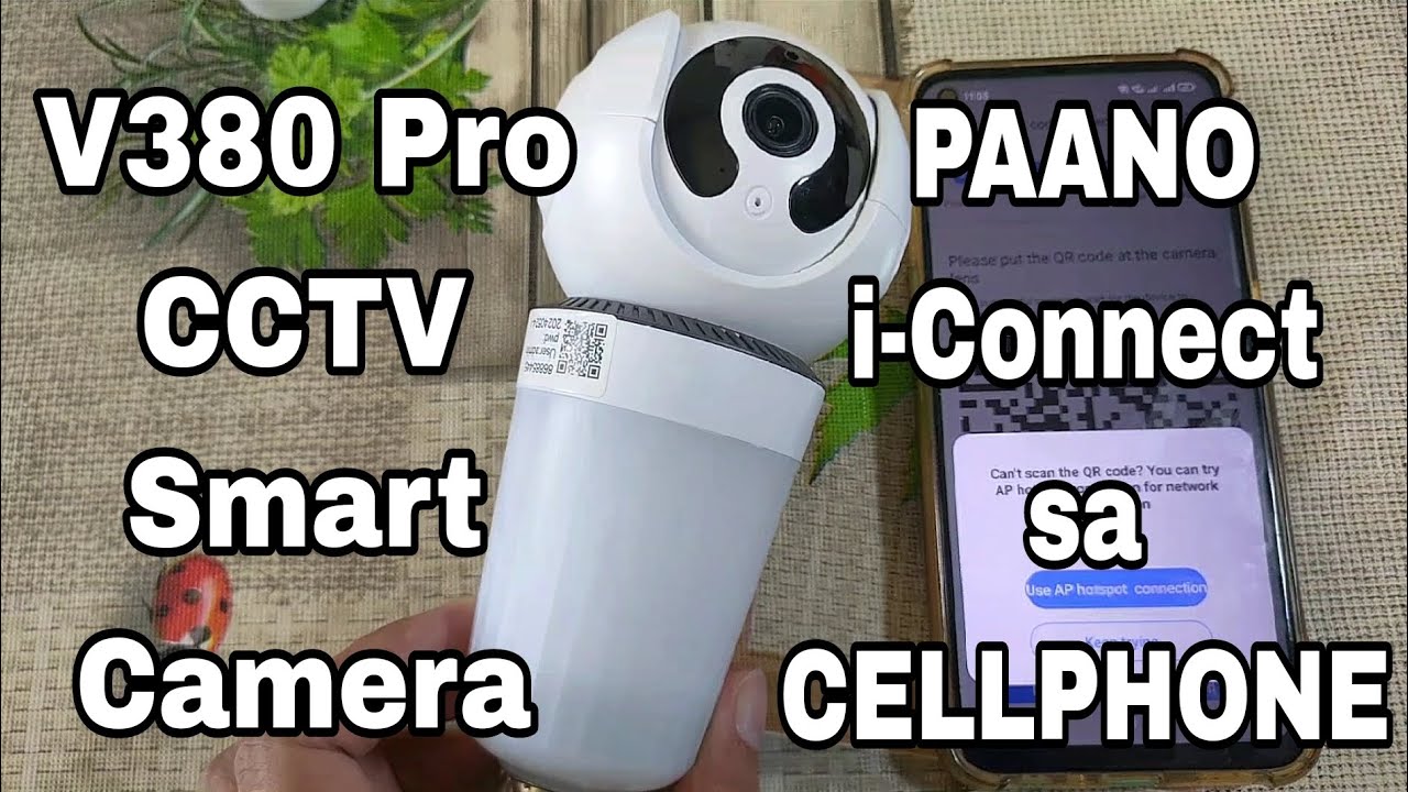 PAANO i CONNECT ANG CCTV CAMERA SA CELLPHONE | V380 Pro CCTV Smart ...