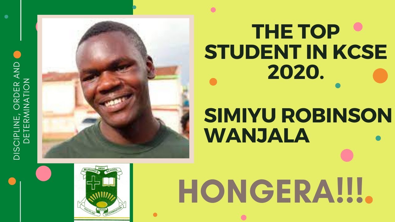 CONGRATULATIONS TO SIMIYU ROBINSON WANJALA. THE TOP STUDENT NATIONALLY ...