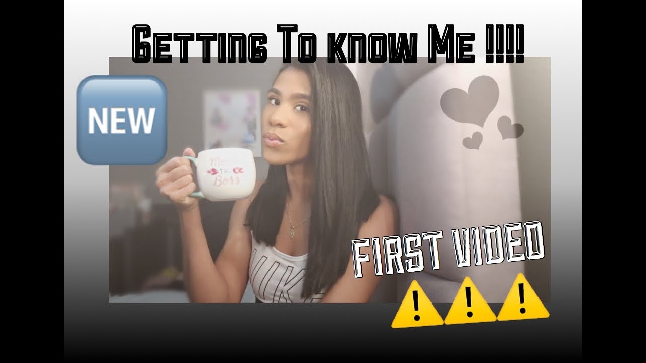FIRST YT VIDEO| GETTING TO KNOW ME - YouTube