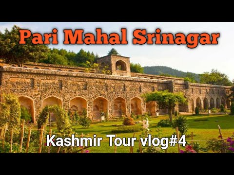 Pari Mahal The Palace of Fairies Srinagar | Srinagar Jammu & Kashmir ...