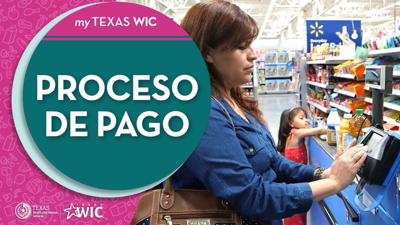 Compra con WIC de Texas: Proceso de pago | TexasWIC.org - YouTube