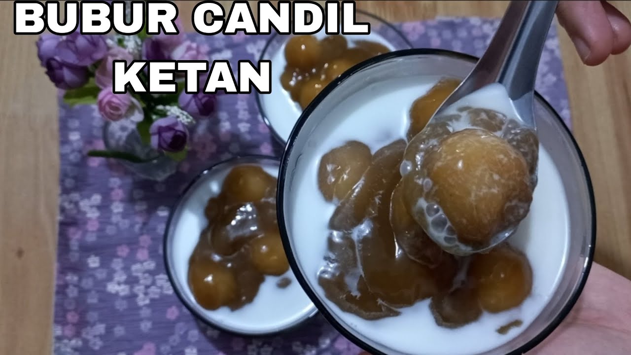RESEP BUBUR CANDIL KETAN | BANYAK DISUKAI - YouTube