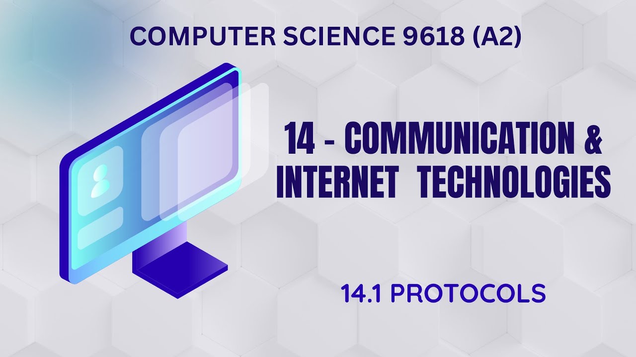 14.1 - Protocols - Communication and Internet Technologies - Computer ...
