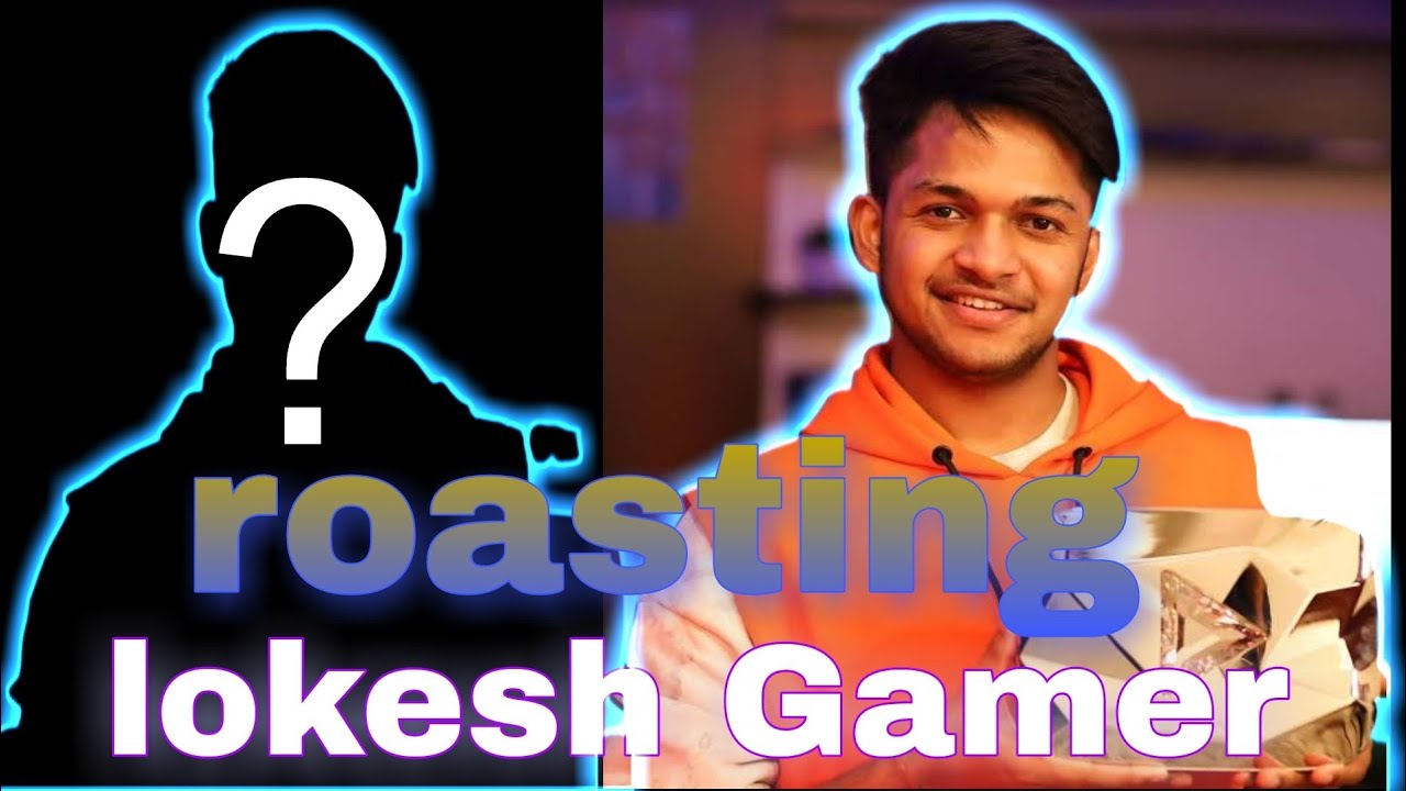 lokesh Gamer | roasting Lokesh gamer | expose videos - YouTube
