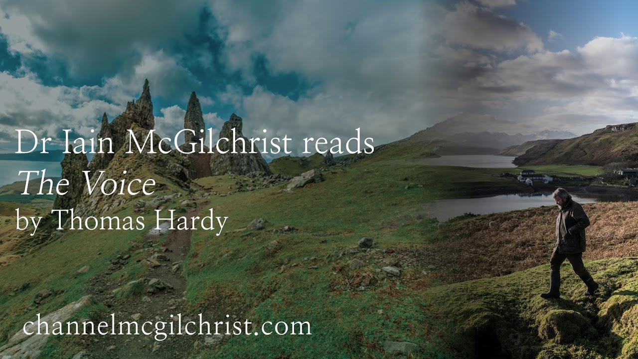 Daily Poetry Readings #295: The Voice by Thomas Hardy read by Dr Iain ...