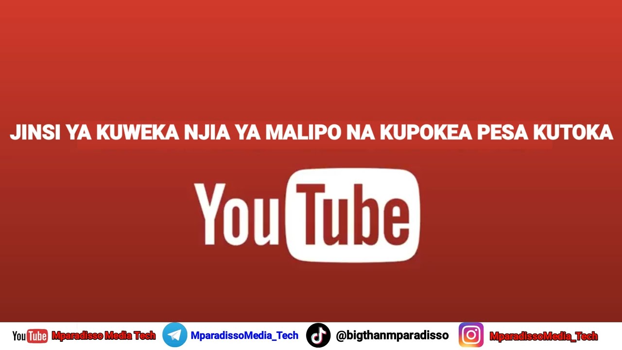 Jinsi ya kuweka Njia ya Malipo na kutoa Pesa toka YOUTUBE 2023 - YouTube