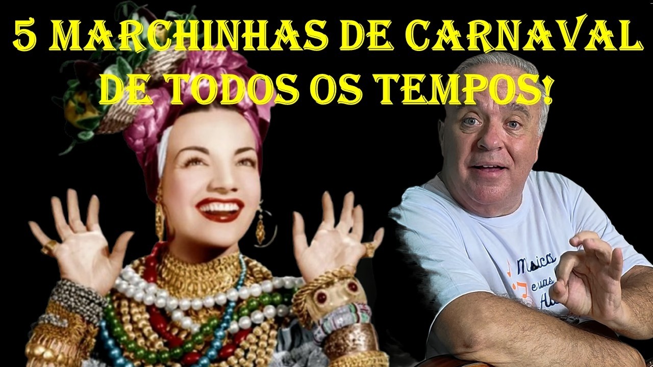 As 5 Marchinhas Carnaval Mais Tocadas de Todos os Tempos (2026) - YouTube