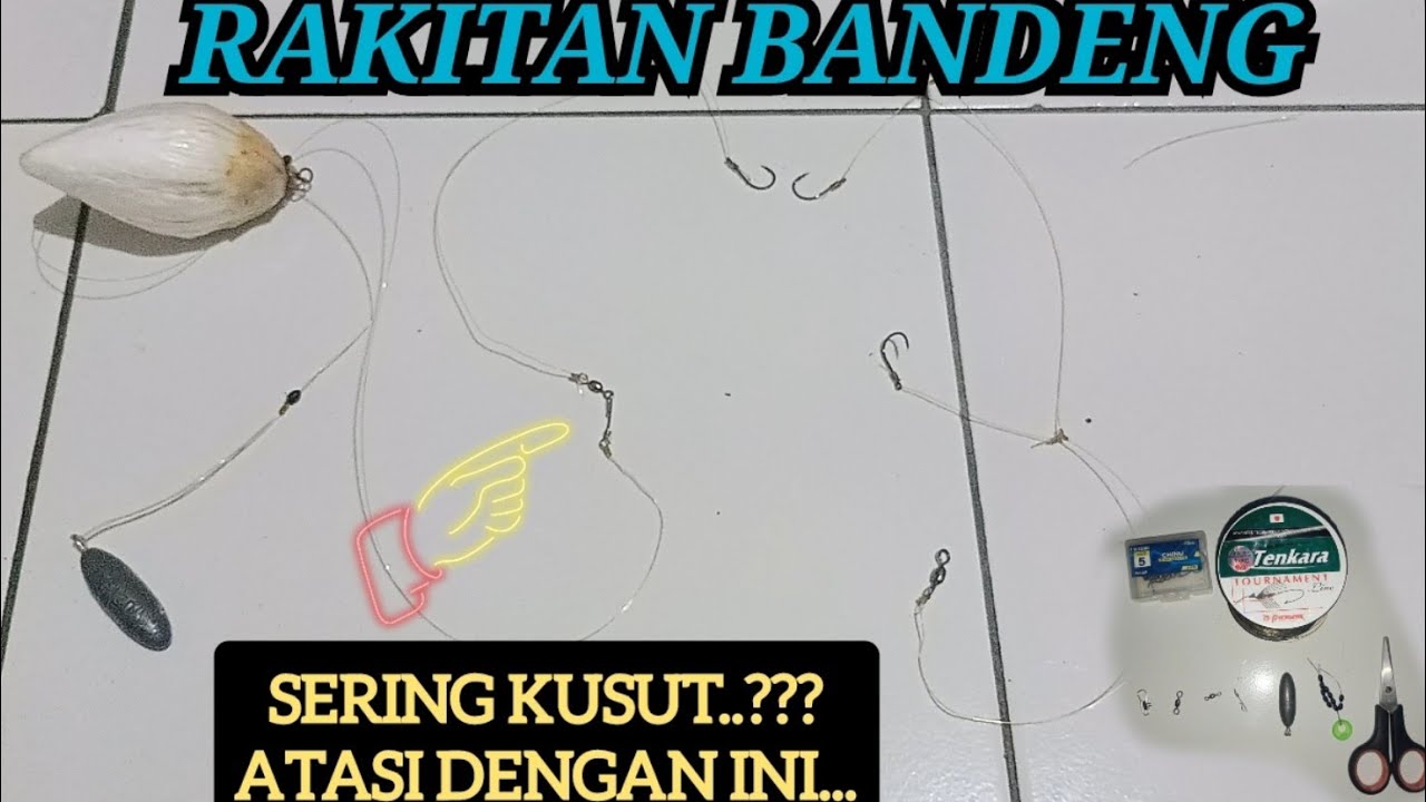 TIPS JITU MANCING BANDENG, CARA MERANGKAI PANCING BANDENG PELAMPUNG ...