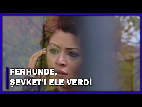 Ferhunde, Şevket'i Ele Verdi! - Yaprak Dökümü 52.Bölüm