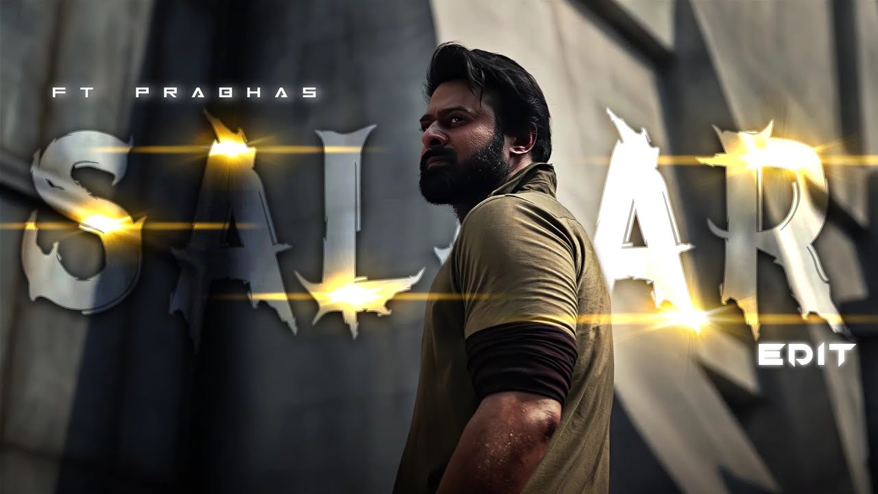 Salaar edit 👀💥 || untitled 13 - YouTube