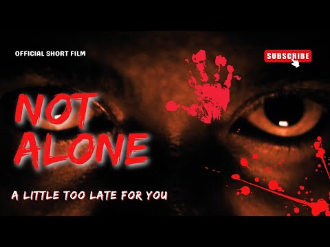 "NOT ALONE" official short film. - YouTube
