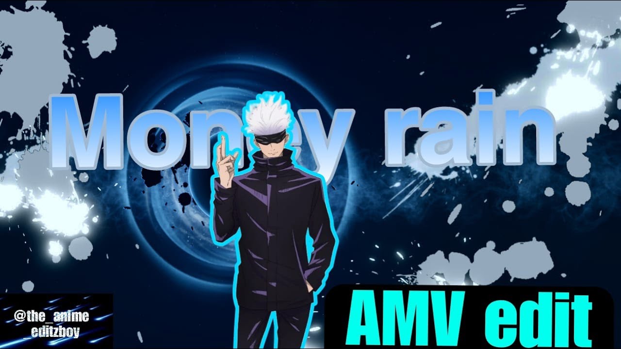 GOJO - MONEY RAIN// [AMV EDIT] gojo satoru 4k edit. - YouTube