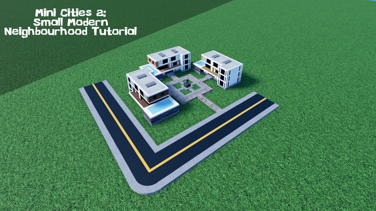 Mini Cities 2: Small modern neighbourhood tutorial - YouTube