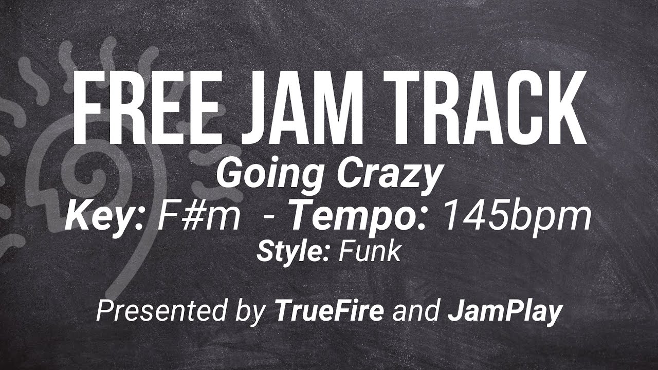 🎸 Free Funk Jam Track - Going Crazy - Key of F#m - 145bpm - JamPlay ...