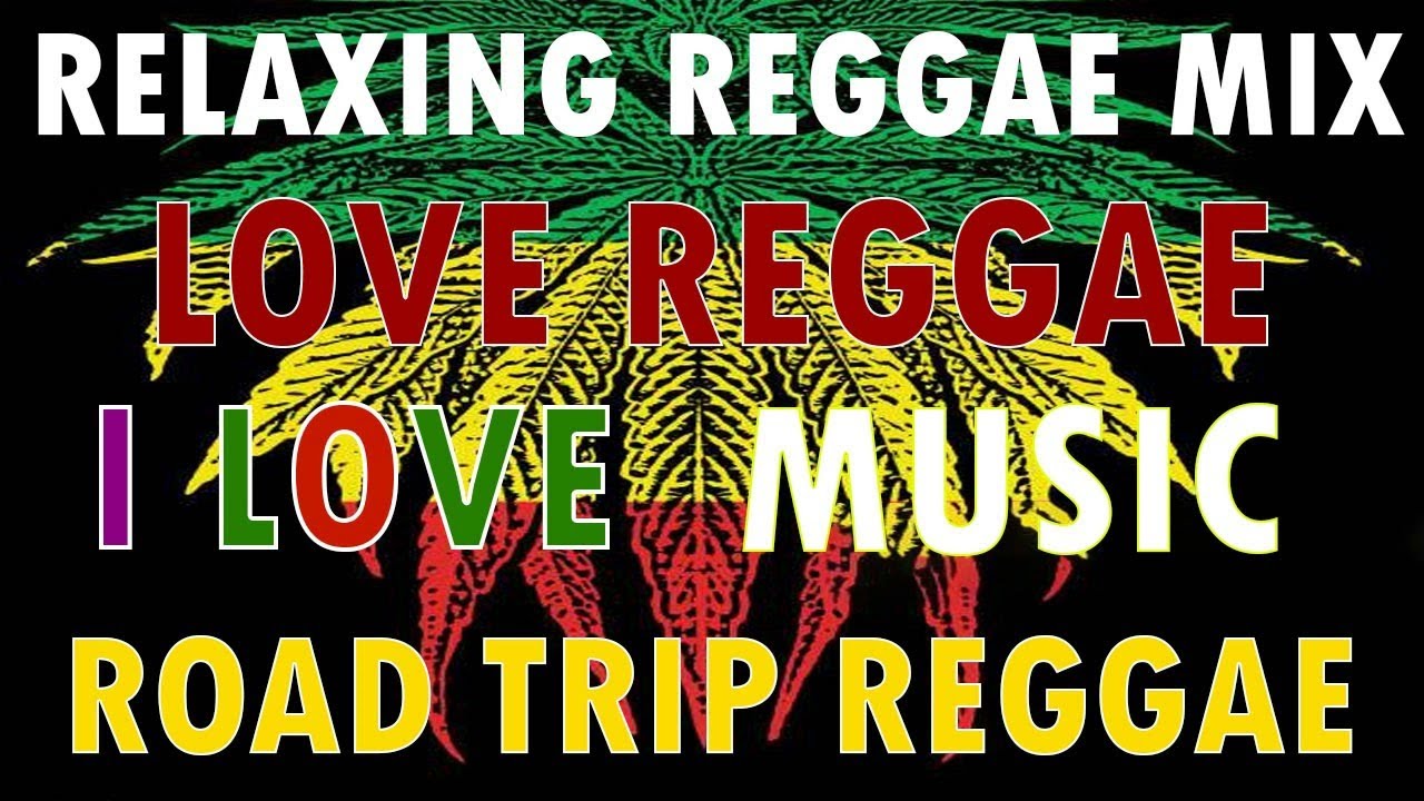 BEAUTIFUL 100 REGGAE ROAD TRIP SONGS | TOP 100 REGGAE REMIX | NONSTOP ...