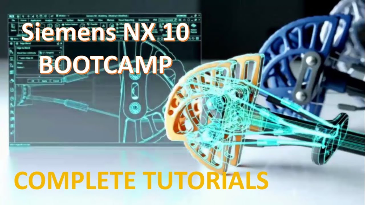 Unigraphics | Siemens NX 10 | Bootcamp | NX 10 - User Interface (I ...