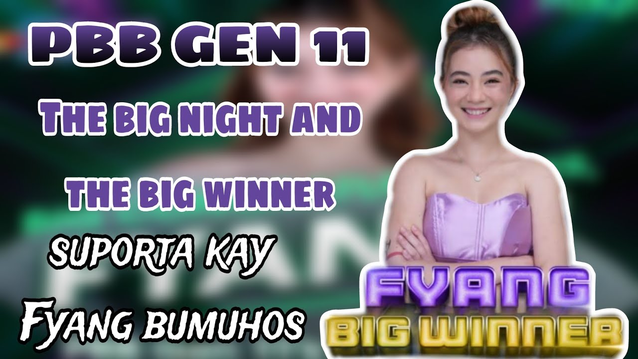 FYANG SMITH PBB BIG WINNER | PINOY BIG BROTHER GEN 11 | Team Kyan Vlog ...