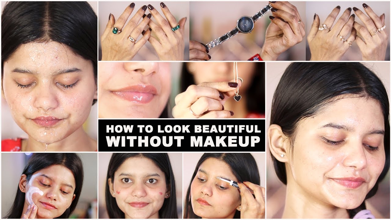 Top-10 TIPS To LOOK BEAUTIFUL Without MAKEUP 💄 | How To Look Better ...