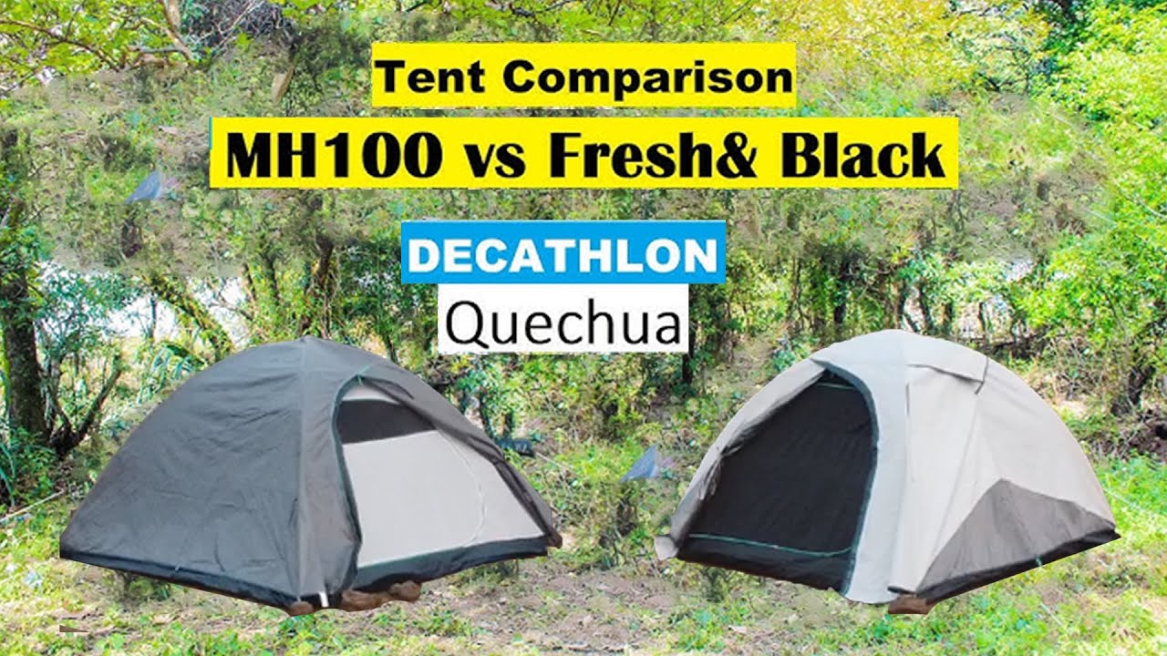 Comparison Of Decathlon Quechua Mh100 And Fresh Black Camping Tents ...