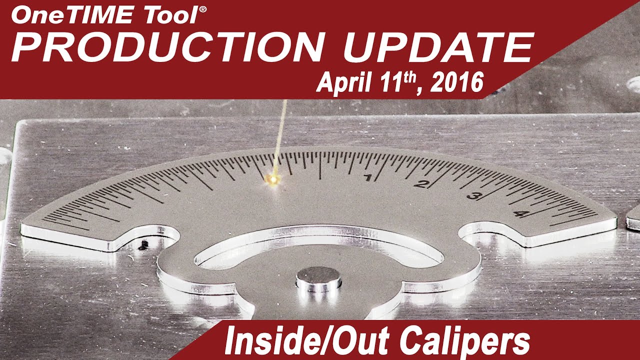 Production Update | 4/11/16 | Inside/Out Calipers - YouTube