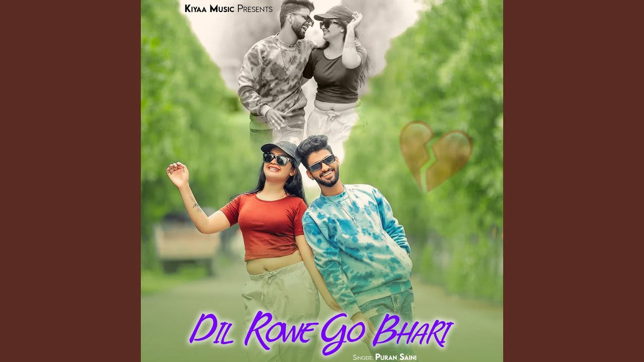 Dil Rowe Go Bhari - YouTube