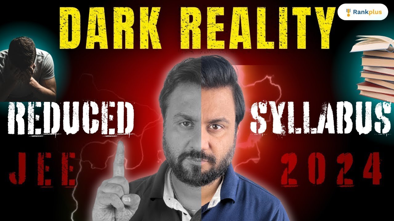 JEE Main Reduced Syllabus 2024 | Dark Reality😱 JEE MAIN 2024 Latest ...