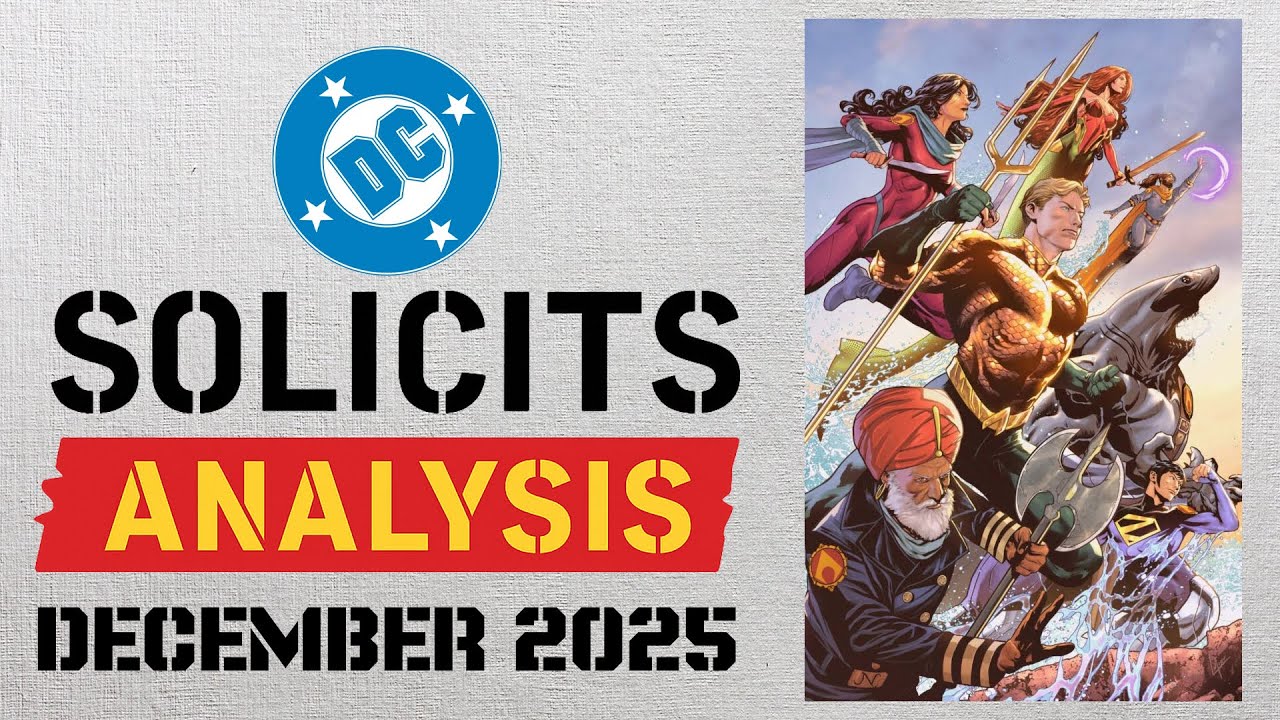 DC Comics December 2025 Solicitation Analysis - YouTube