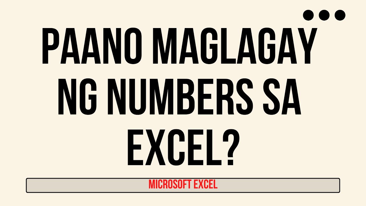 Putting Numbers in Excel | Paano maglagay ng numbers sa EXCEL? - YouTube