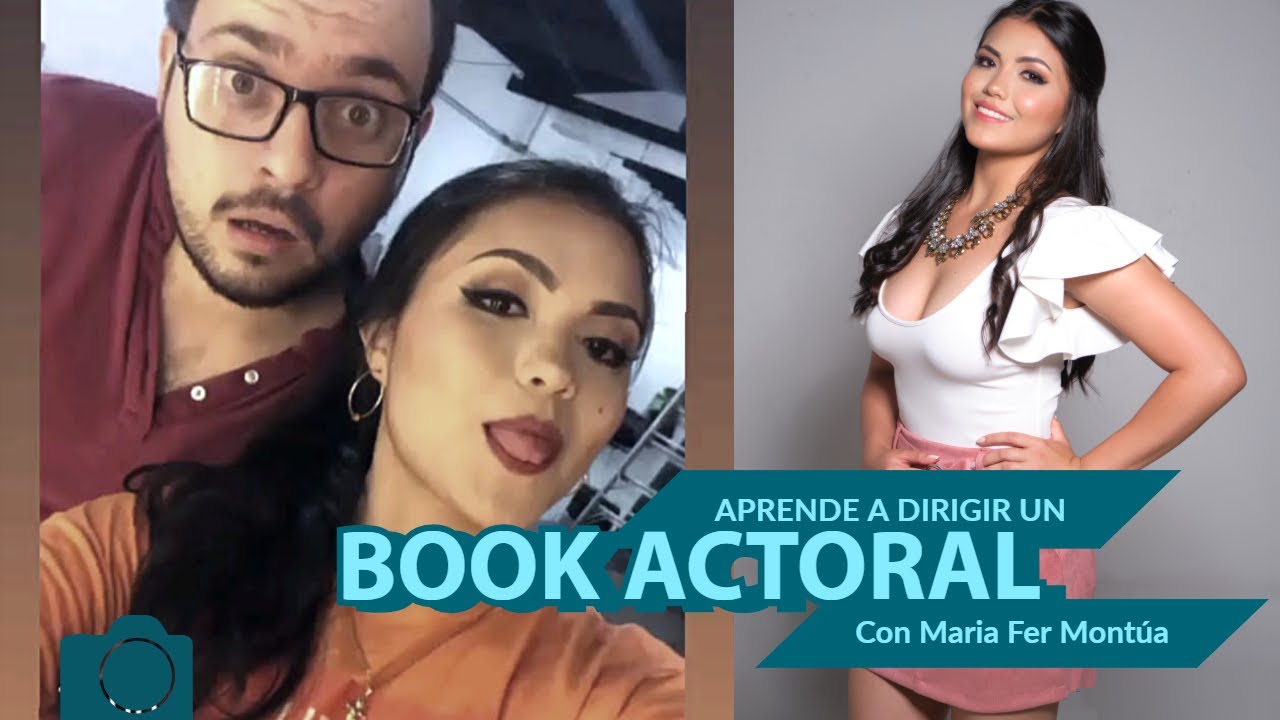 ¿Cómo hacer un book actoral? Parte 2 Dirección de modelos con Fer ...