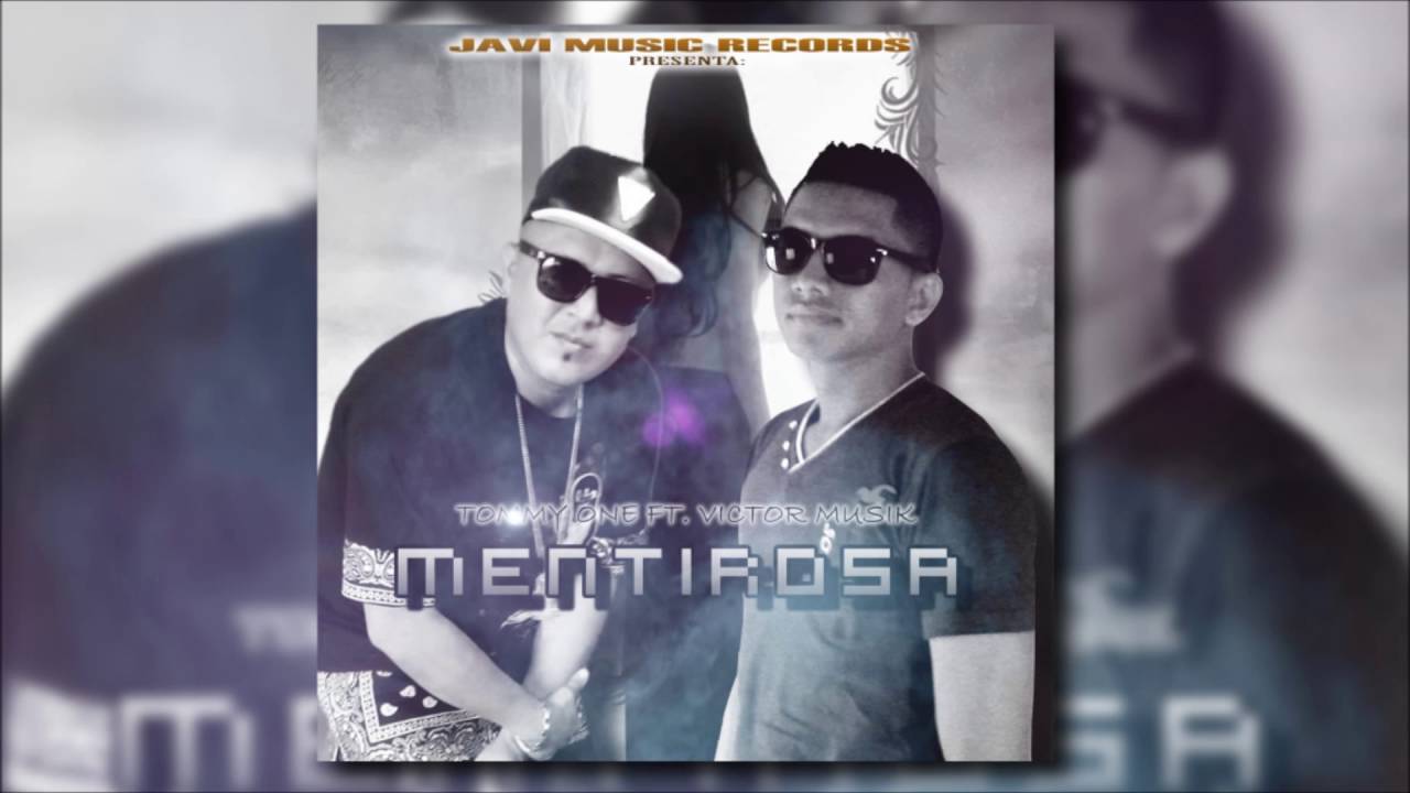 Victor Musik Ft. Tommy One - Mentirosa (Audio Oficial) - YouTube