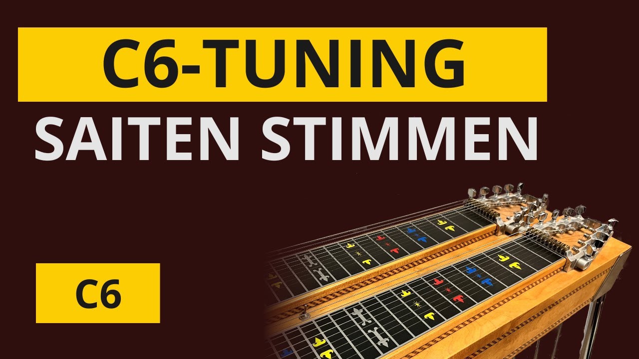 C6 Tuning - Saiten stimmen | Pedal Steel Gitarre - YouTube