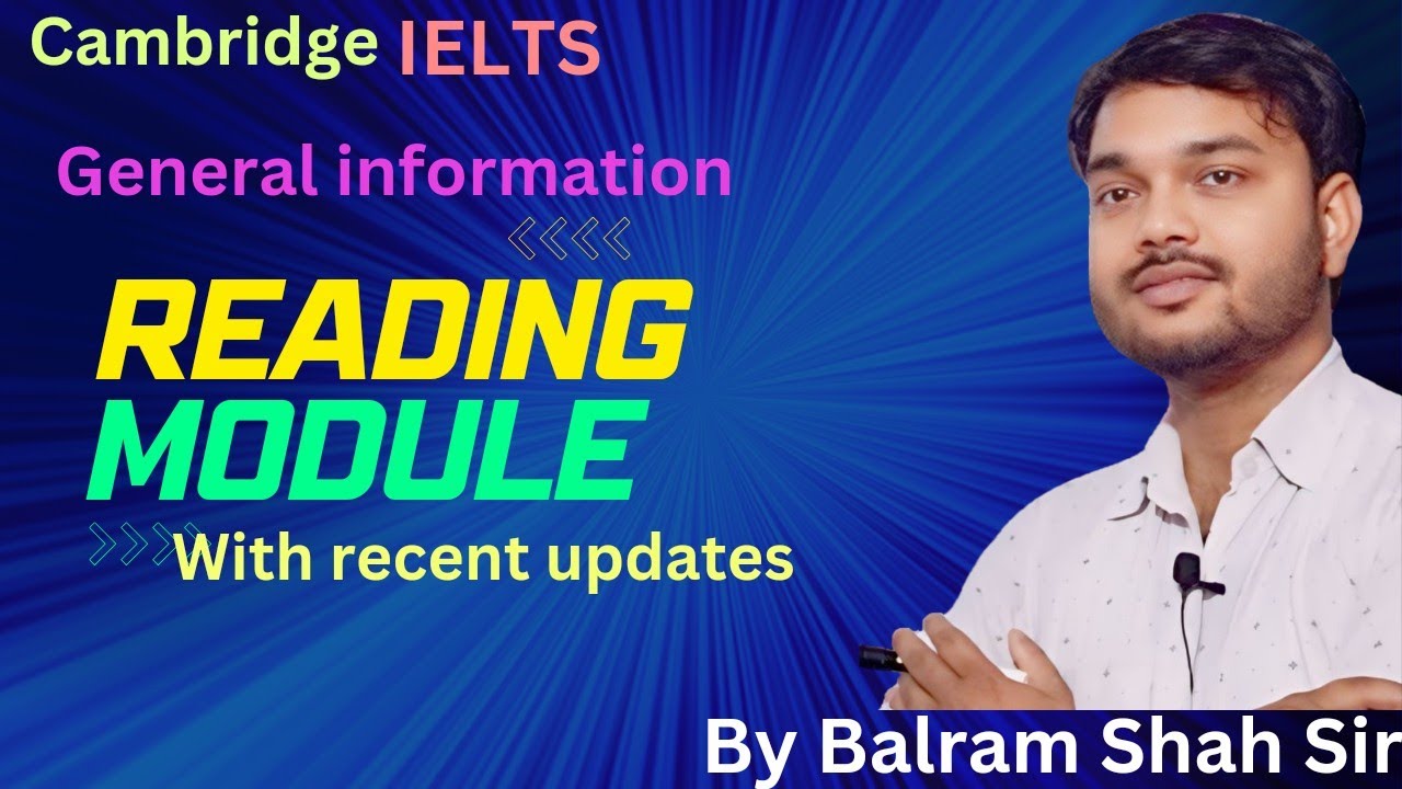 IELTS Reading Module | Recent updates in Reading | Academic & GT IELTS ...