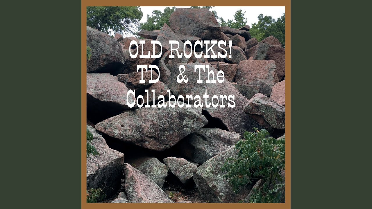 Old Rocks - YouTube