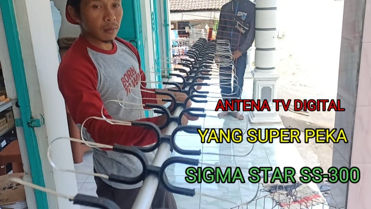 MERAKIT ANTENA TV DIGITAL SIGMA STAR SS300 YANG SUPER PEKA - YouTube