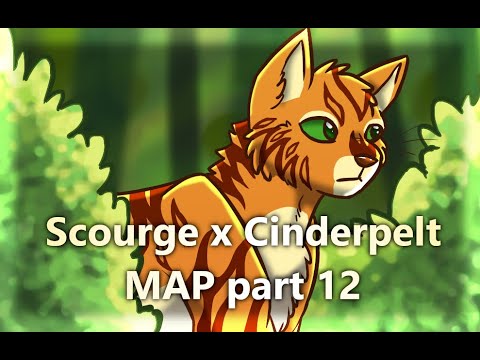[Warriors] Scourge x Cinderpelt - MAP part 12 - YouTube