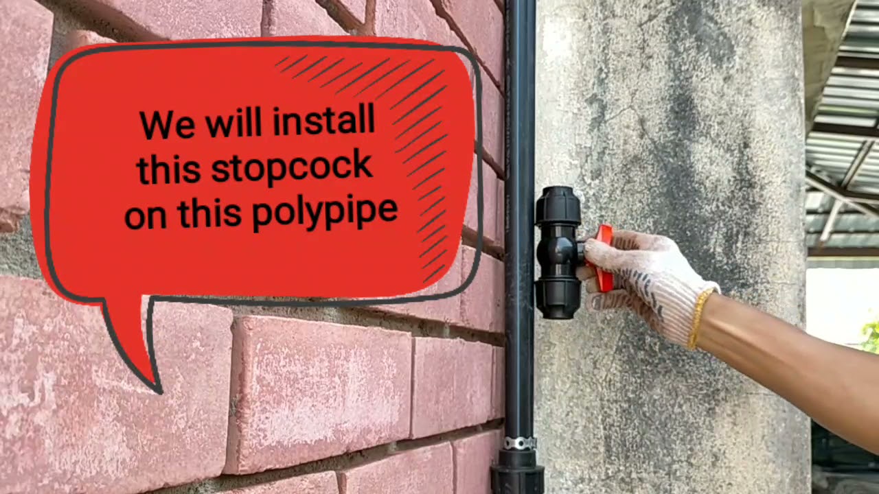 Cara pasang Stopcock paip poly ( How to install polypipe stopcock ...